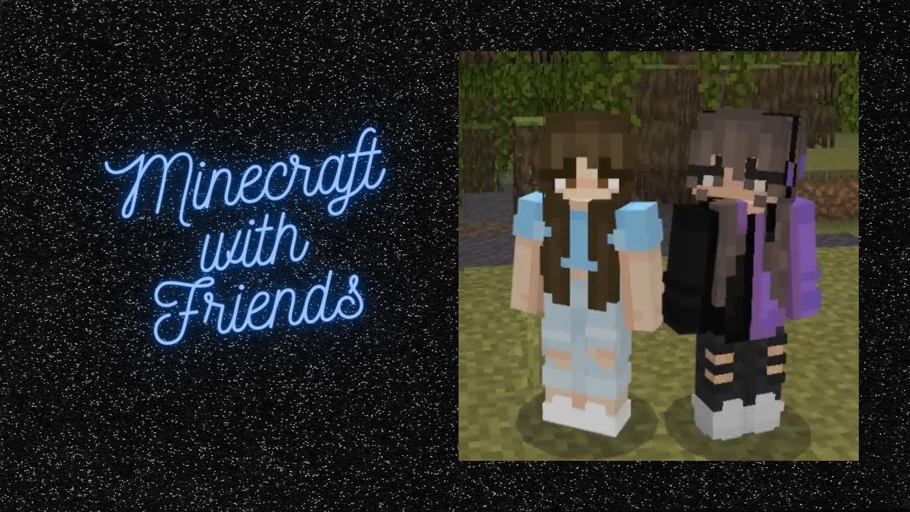 Minecraft with Friends - YouTube