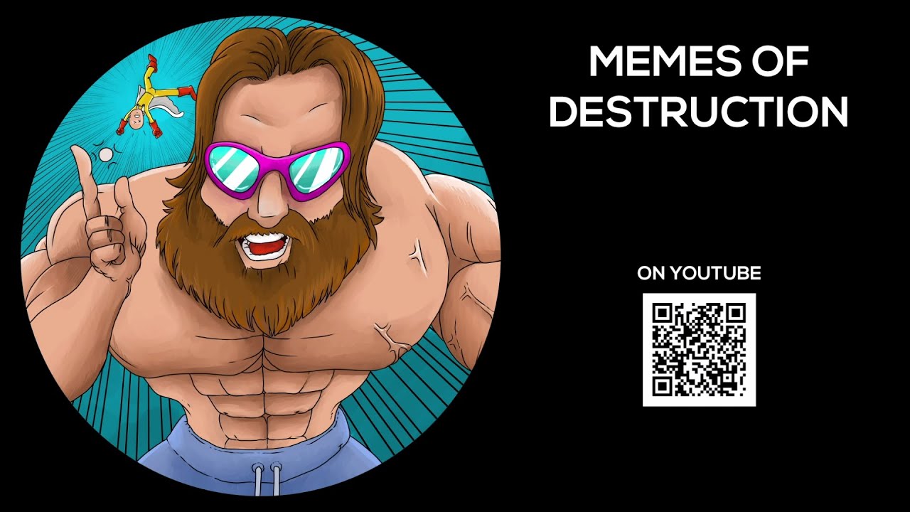 Memes Of Destruction - YouTube