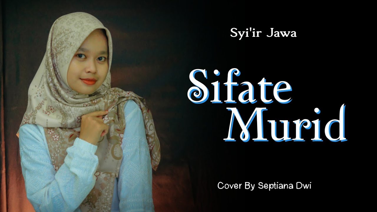Sifate Murid ~ Cover By Septiana Dwi | Full Lirik - YouTube