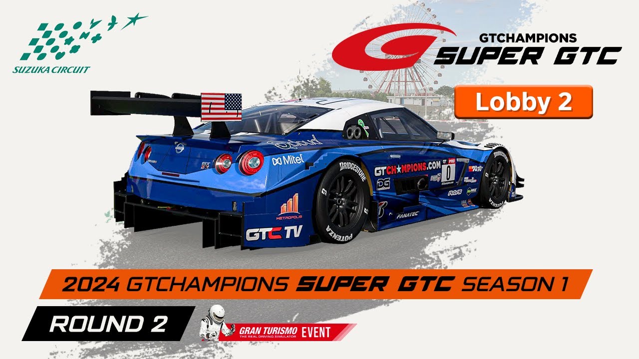 GT Champions Super GTC - Lobby 2 - Round 2 - YouTube