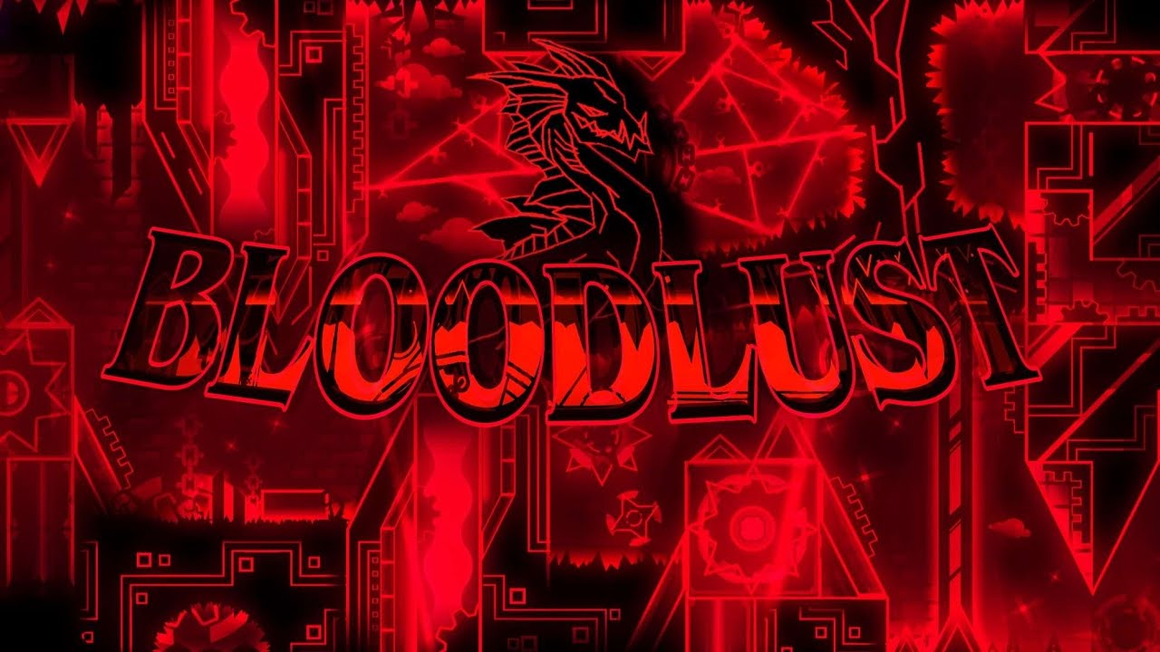 [LEGENDARY DEMON #15] [FLUKE FROM 84] "Bloodlust" 100% by Knobbelboy ...