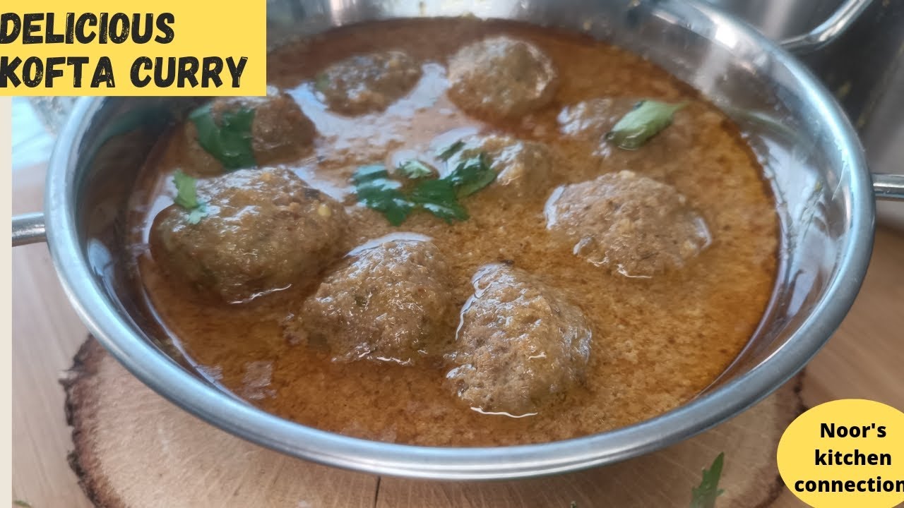 Kofta curry Recipe/kofta Curry masala/Kofta gravy/Noor's kitchen ...