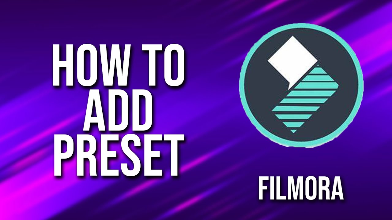 How To Add Preset Filmora Tutorial - YouTube
