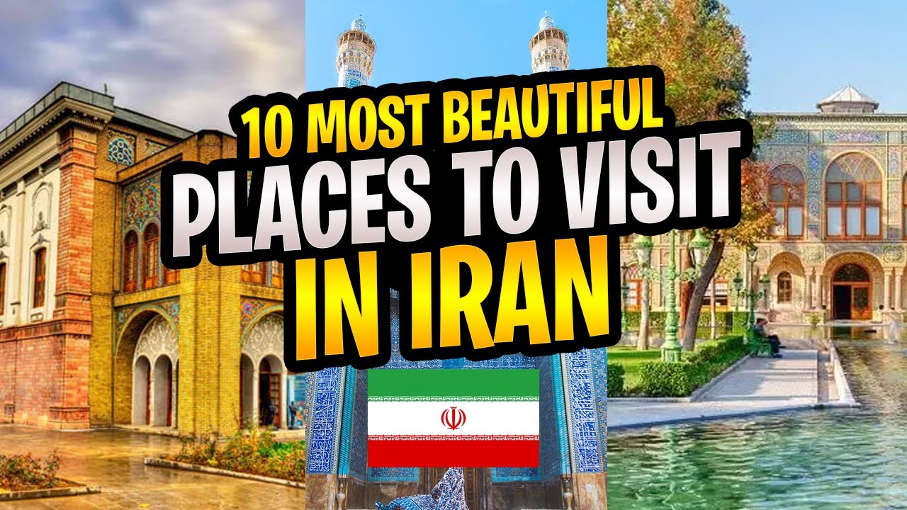 10 most beautiful places to visit in Iran - YouTube