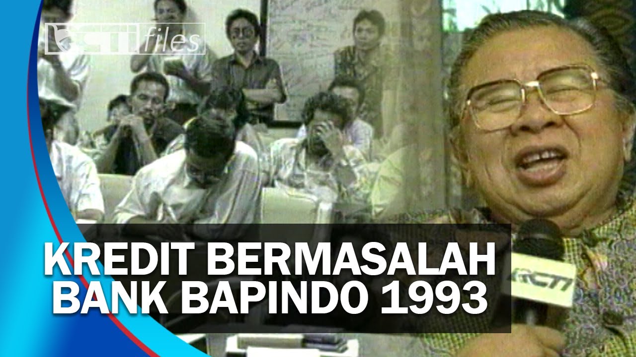 KREDIT BERMASALAH BAPINDO 1994 - YouTube