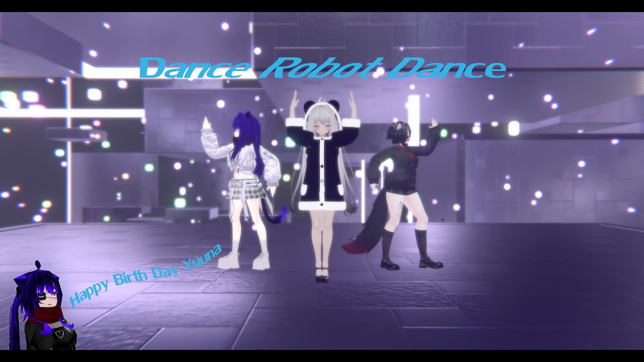(VRchat)Dance Robot Dance MMD (HBD Yuuna) - YouTube