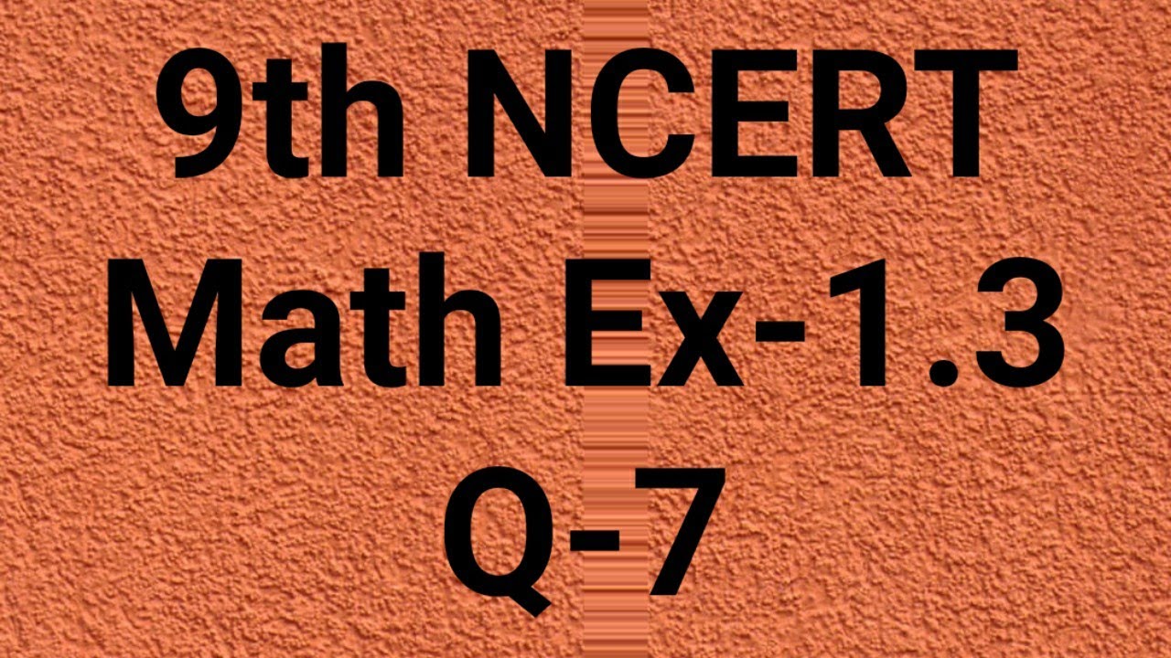 exercise-1-3-class-9-question-7-class-9-chapter-1-exercise-1-3