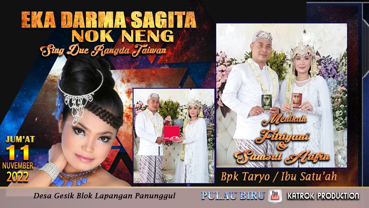 LIVE || EKA DARMA SAGITA(Nok Neng)|| Jum'at 11 November 2022 - YouTube