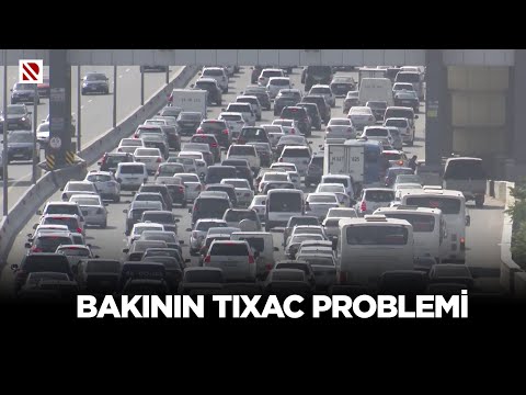 Bakının tıxac problemi - Yol qaydalarına riayət problemin həllinə kömək edə bilər