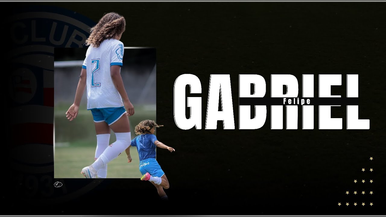 HIGHLIGHTS| Melhores Momentos| Gabriel Felipe - Lateral-Direito - YouTube