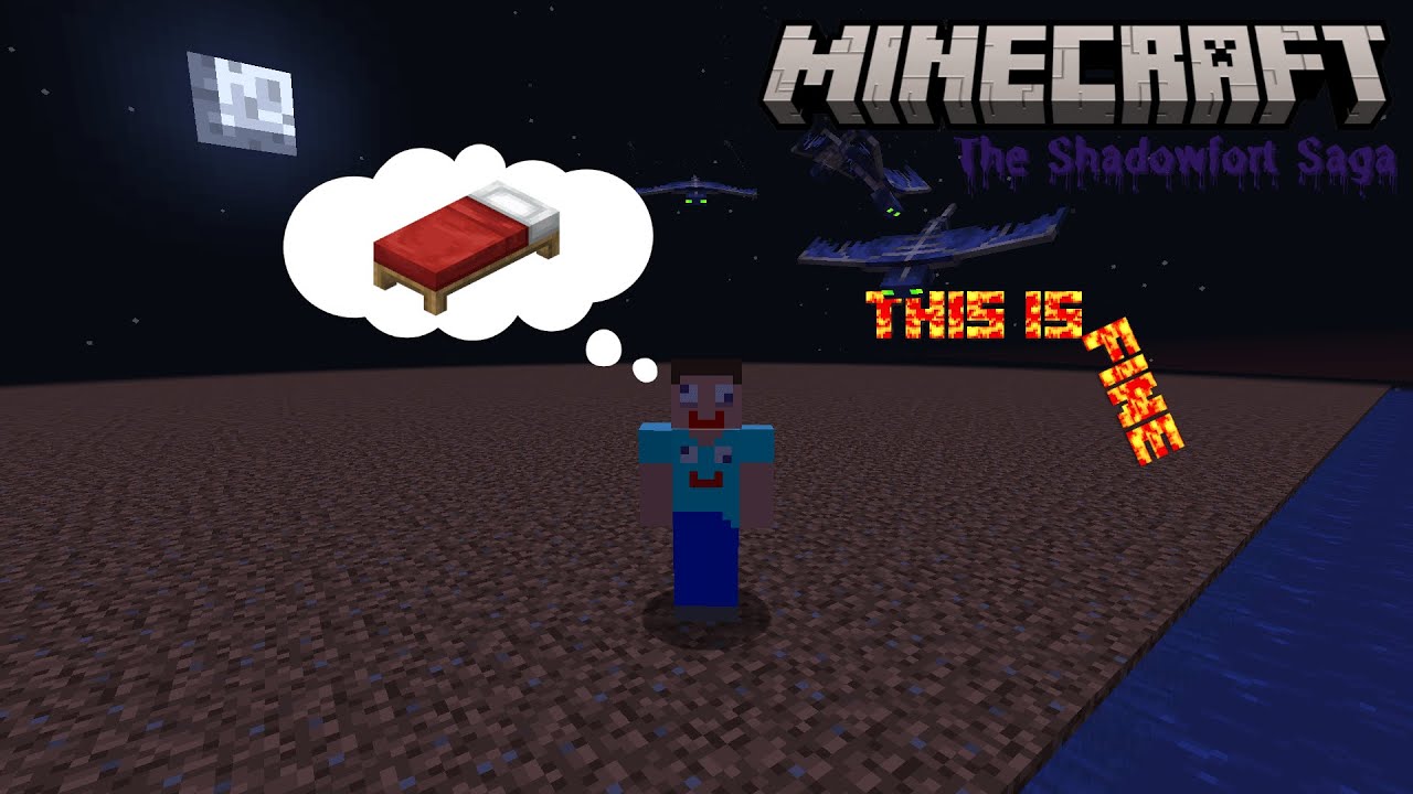 I should probably go to sleep... | Minecraft: The Shadow fort Saga #5 ...