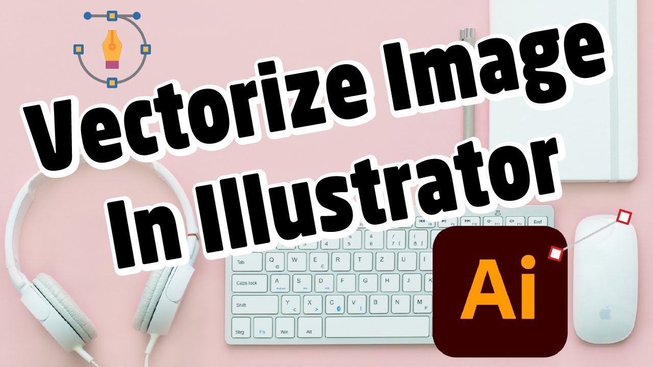 Vectorize Image In Illustrator - YouTube