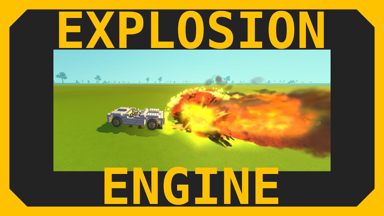 Scrap Mechanic Modded | Explosion Engine - because i´m bored - YouTube