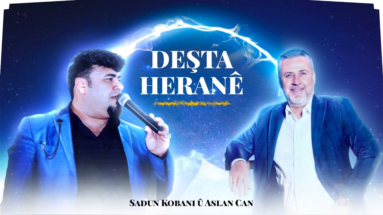 Sadun Kobani & Aslan Can - Deşta Heranê - YouTube
