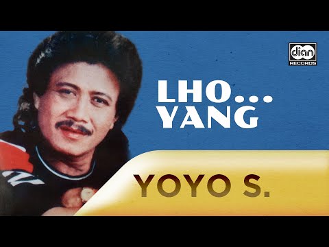 Lho…Yang - Yoyo Suwaryo | Official Music Video