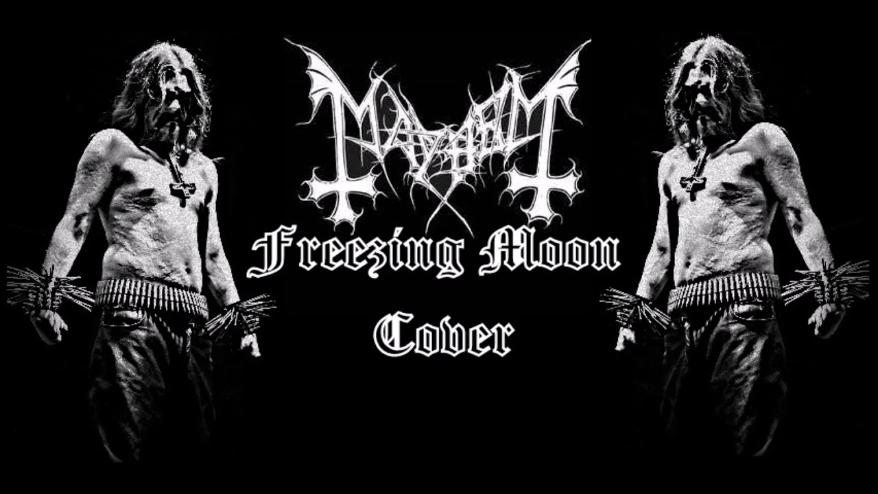 Mayhem - Freezing Moon (COVER) - YouTube