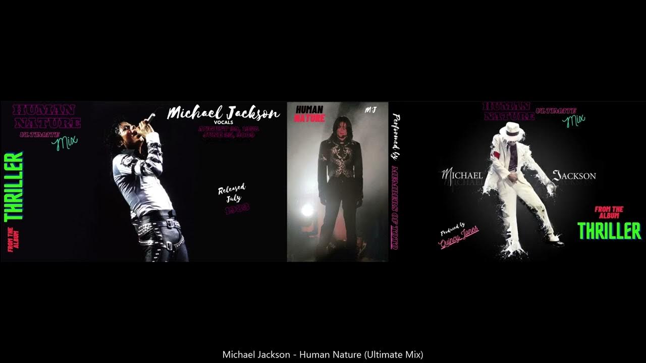 Michael Jackson - Human Nature (Ultimate Mix) - YouTube
