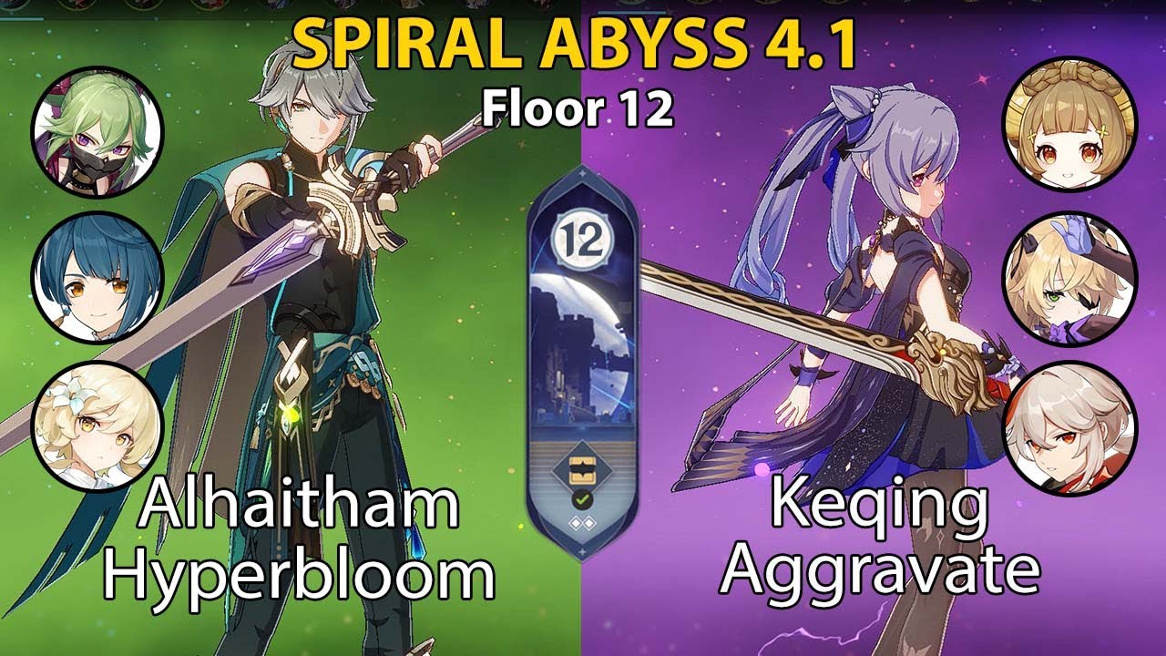 Spiral Abyss Floor 12 (4.1) Alhaitham Hyperbloom and Keqing Aggvrate ...