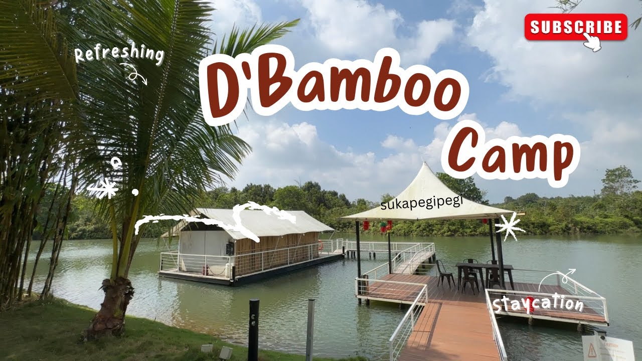 FULL REVIEW‼️ STAYCATION AT D’BAMBOO CAMP ‼️ DESA WISATA EKANG‼️ - YouTube