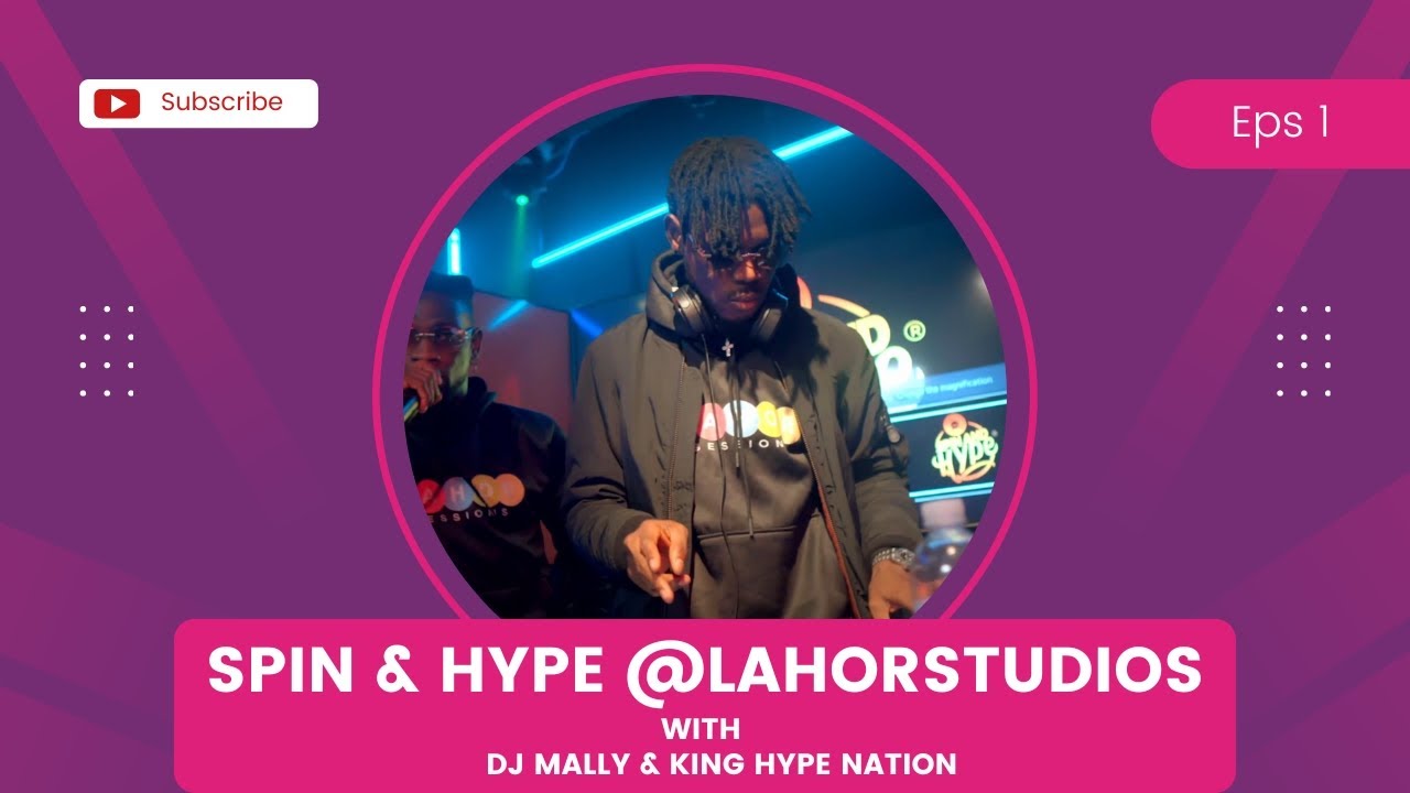 Spin & Hype at Lahor Studios feat. DJ Mally & King Hype Nation - YouTube