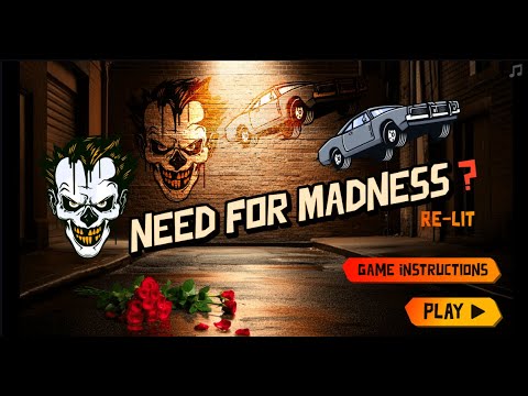 Need For Madness Re-Lit Full Walkthrough