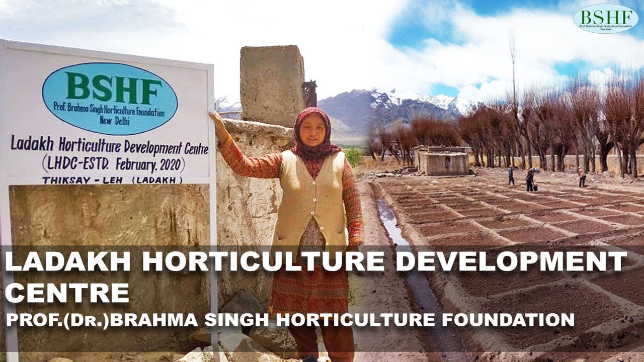 Ladakh Horticulture Development Centre Leh. Established by Brahma Singh ...