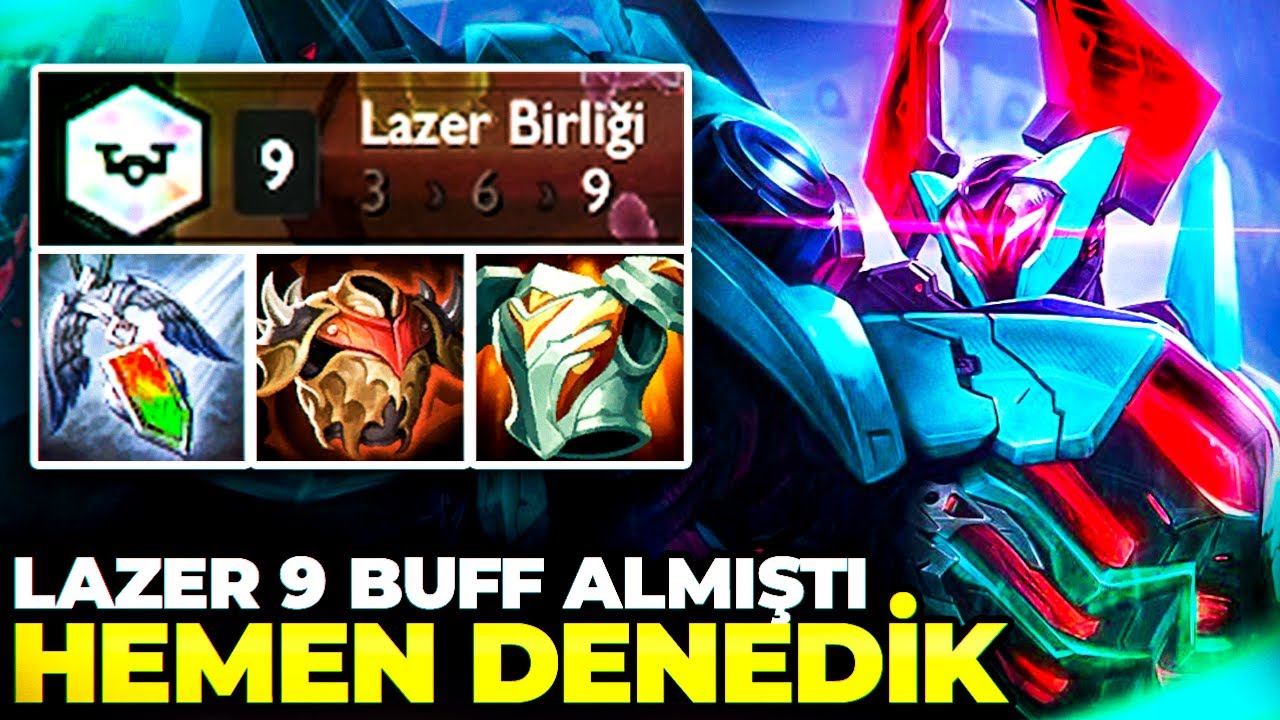 LAZER 9 BUFF ALMIŞTI HEMEN DENEDİK | HOLYTHOTH TFT - YouTube