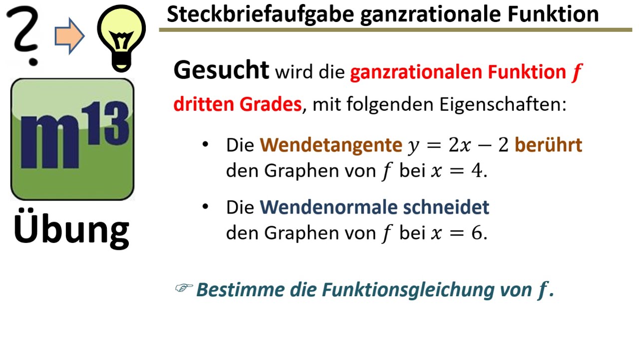 Steckbriefaufgabe ganzrationale Funktion 3. Grades (Wendetangente ...
