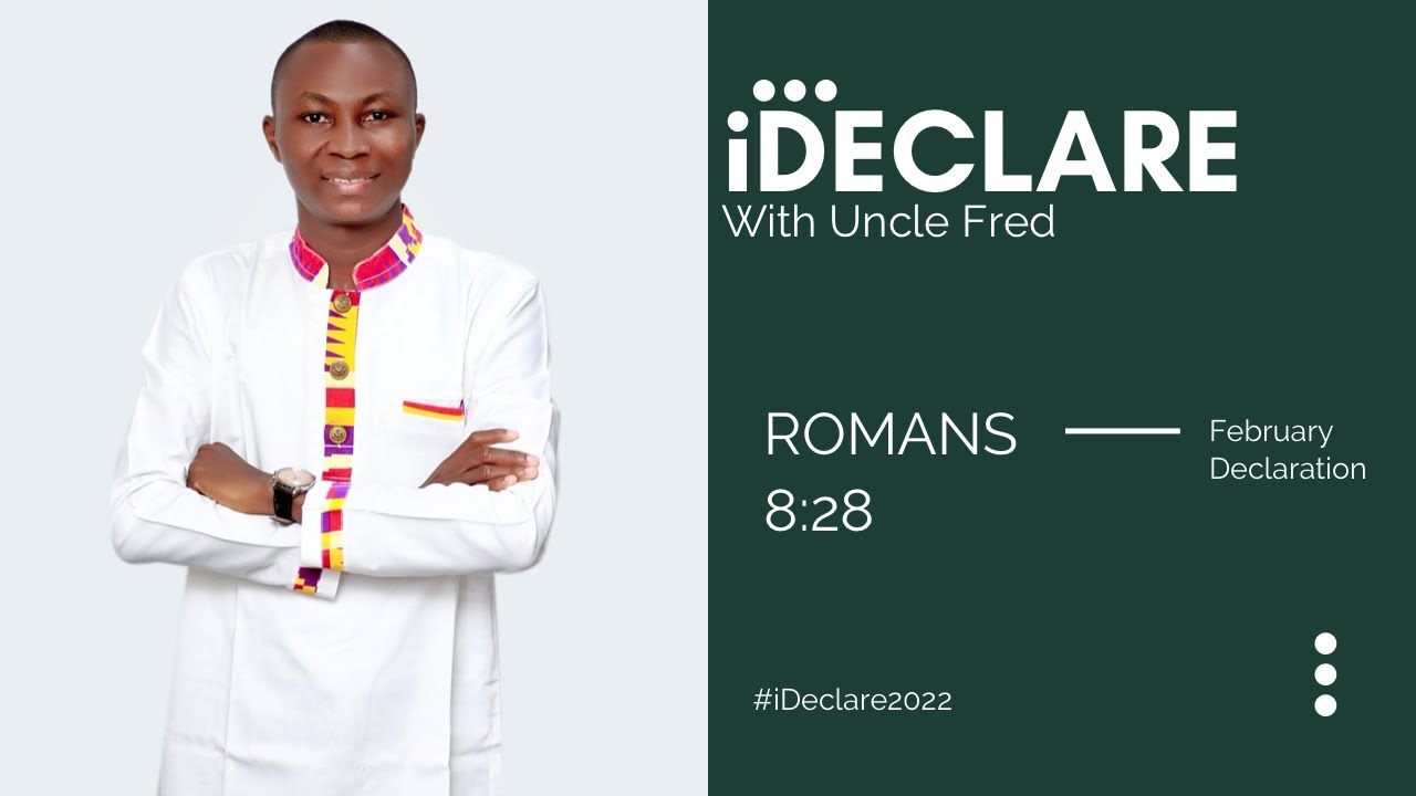 iDeclare - February Declaration (Rom. 8:28) - YouTube