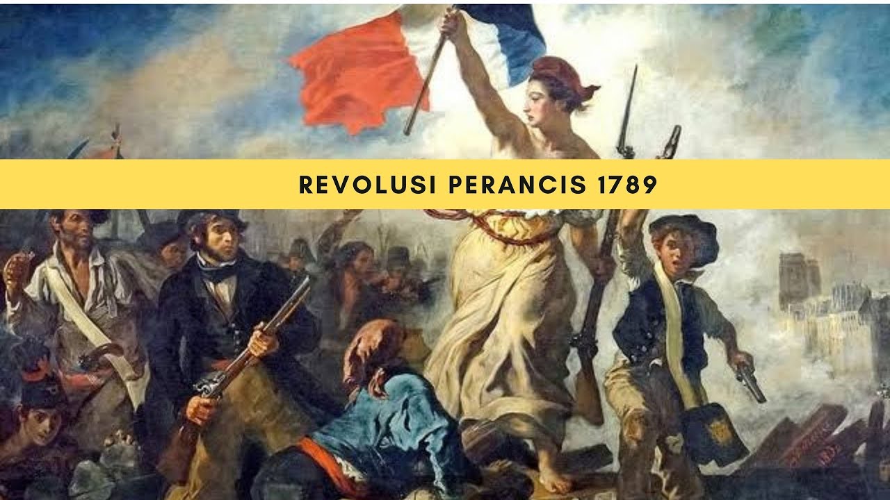 Revolusi Perancis 1789 | Materi Sejarah SMA - YouTube