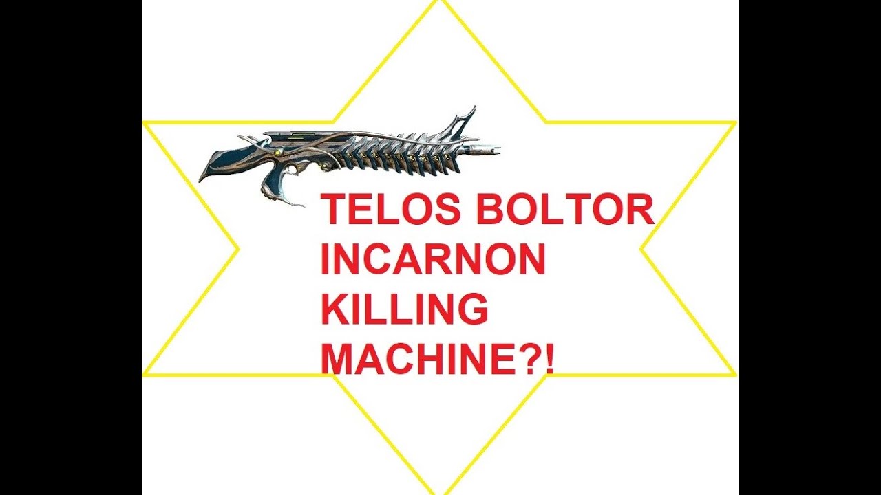 WARFRAME: New Telos Boltor Incarnon Killing Machine in Steel Path ...