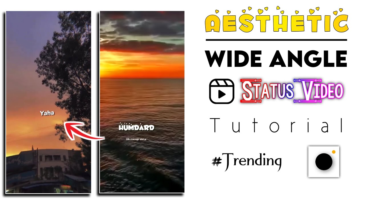 How to Make Aesthetic Wide Angle Text status video | status video kaise ...