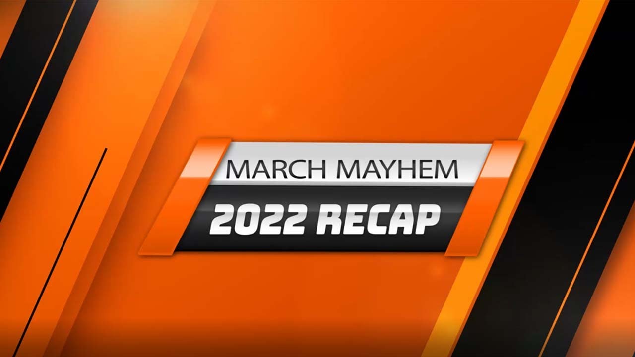 March Mayhem 2022 Recap - YouTube