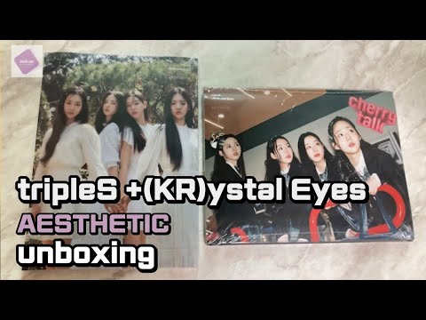 [트리플에스 크리스탈아이즈] tripleS +(kR)ystal eyes aesthetic 앨범 언박싱 - YouTube