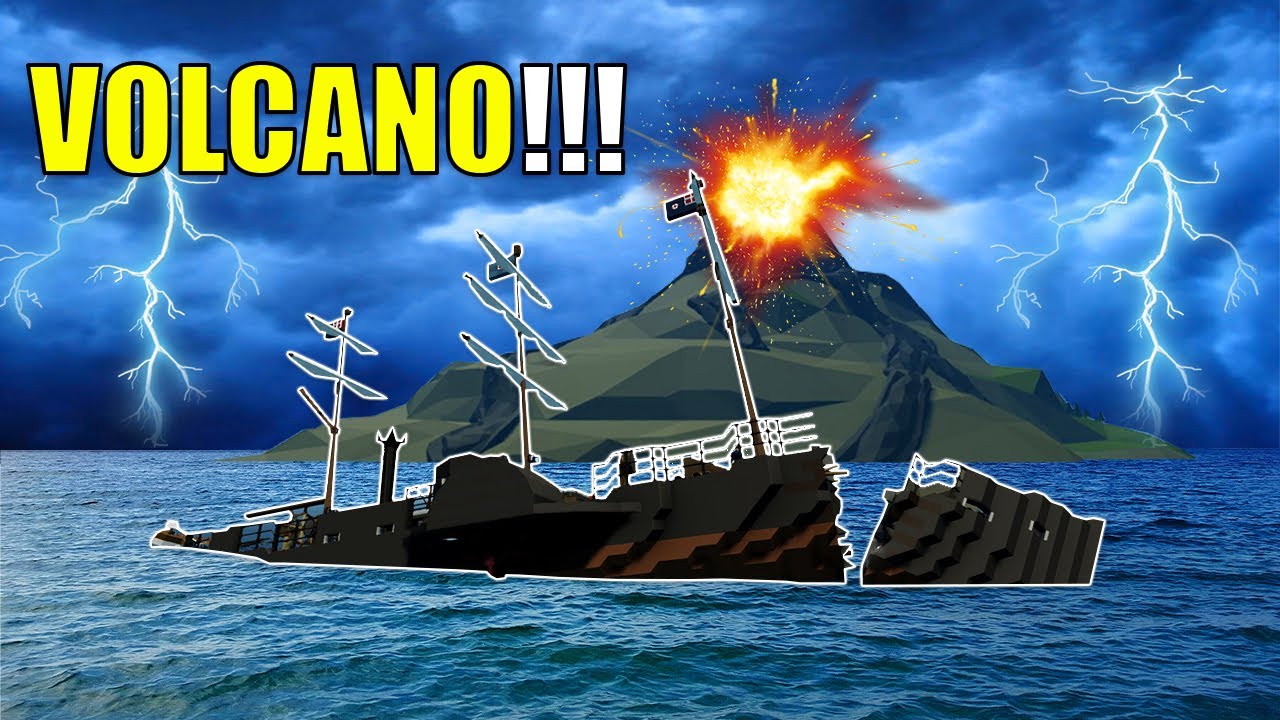 Volcanic Eruption Sinks Ship In Stormworks!!! - YouTube