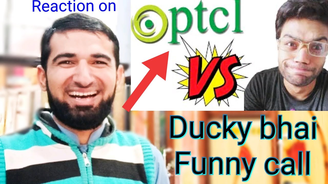 Reaction on Ducky bhai Ptcl Phone call gone very Funny | Ducky bhai ...