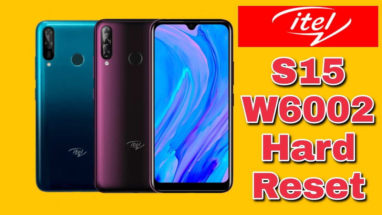 Itel s15 w6002 hard reset 👍 - YouTube