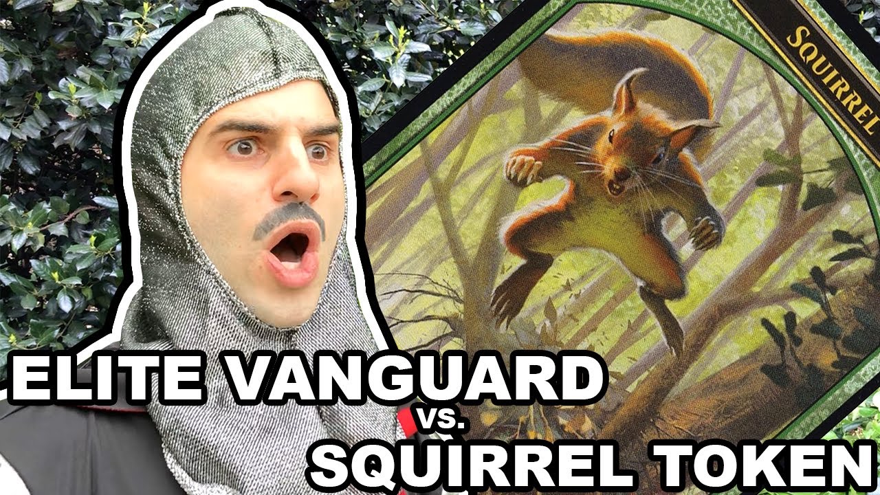 Elite Vanguard vs. Squirrel Token - YouTube