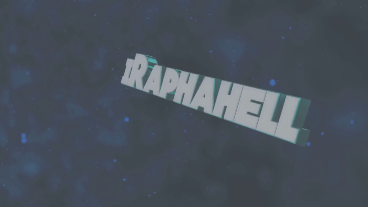 Intro pentru iRaphahell !!! - YouTube