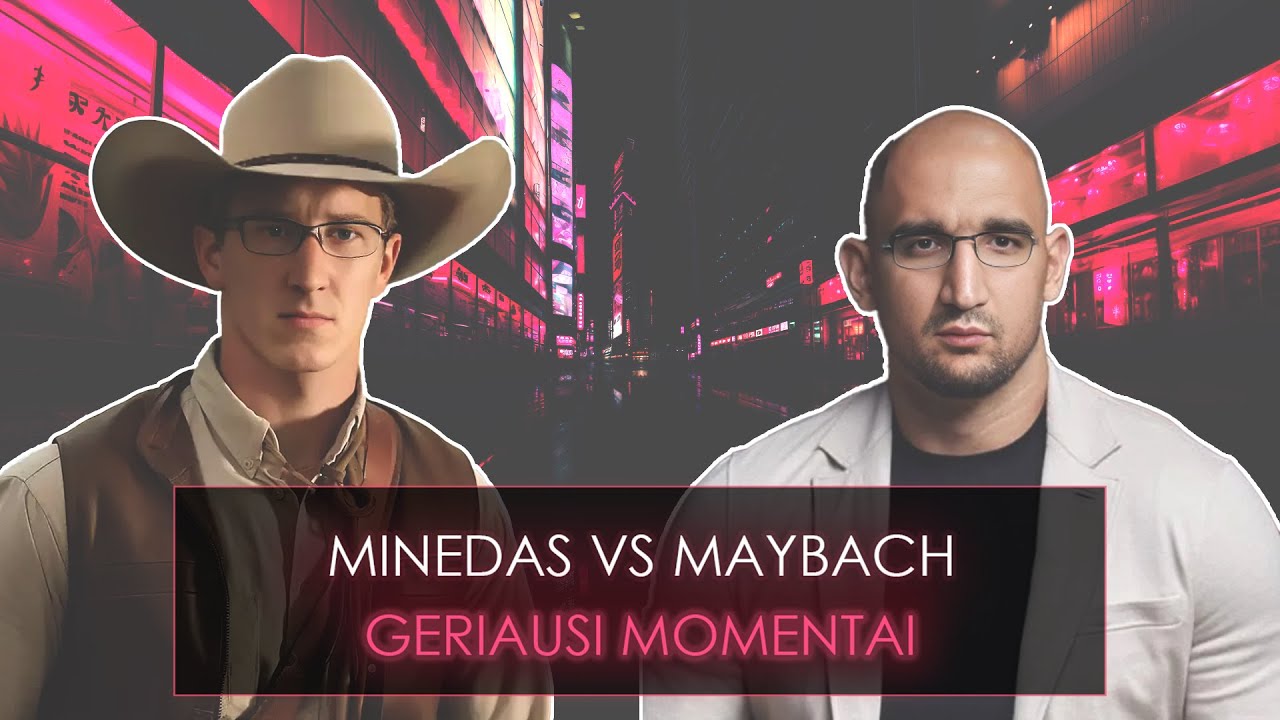 Laurynas Maybach vs Mindaugas Minedas | GERIAUSI MOMENTAI - YouTube