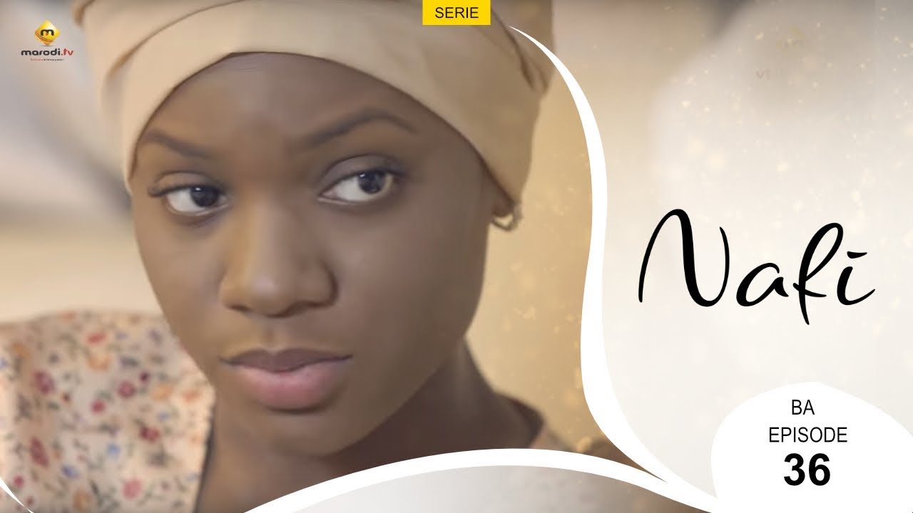 Série NAFI - Bande Annonce - Episode 36 - YouTube