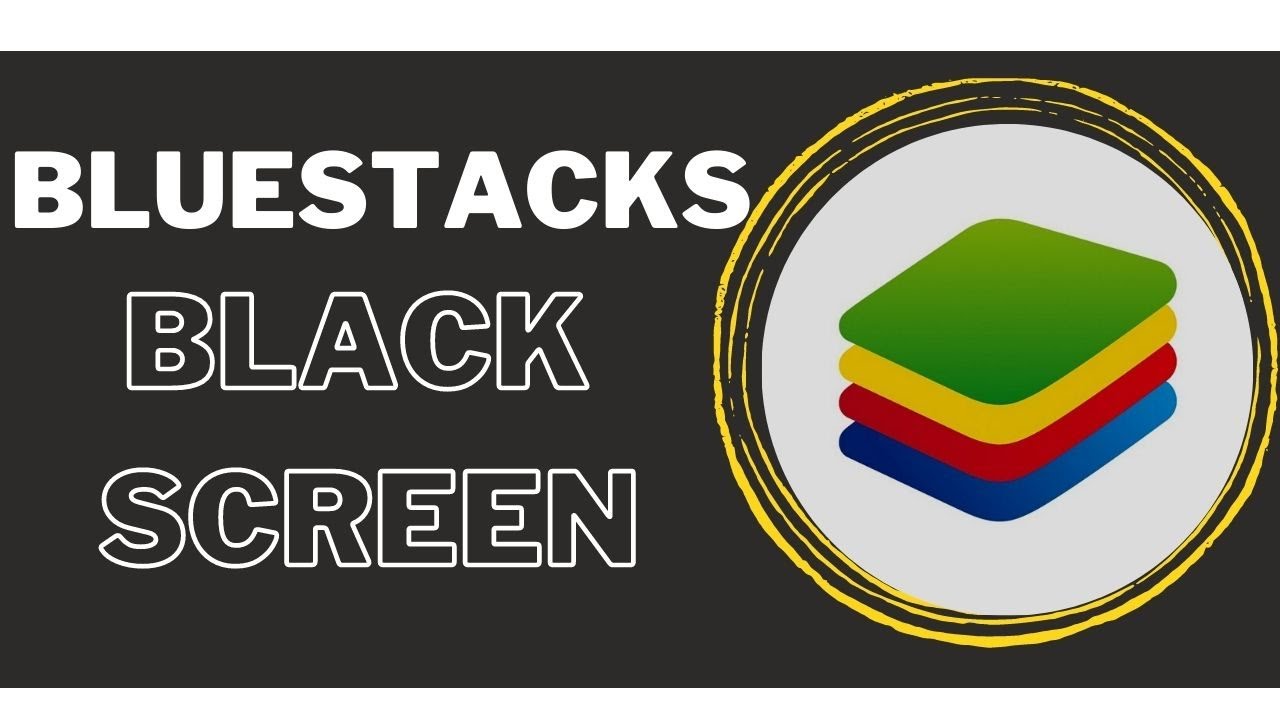 How To Fix Bluestacks Black Screen On Windows 10 - YouTube