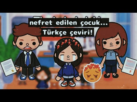 {•Nefret Edilen Çocuk•} \\Türkçe Çeviri/ ~Toca Life World Türkçe~