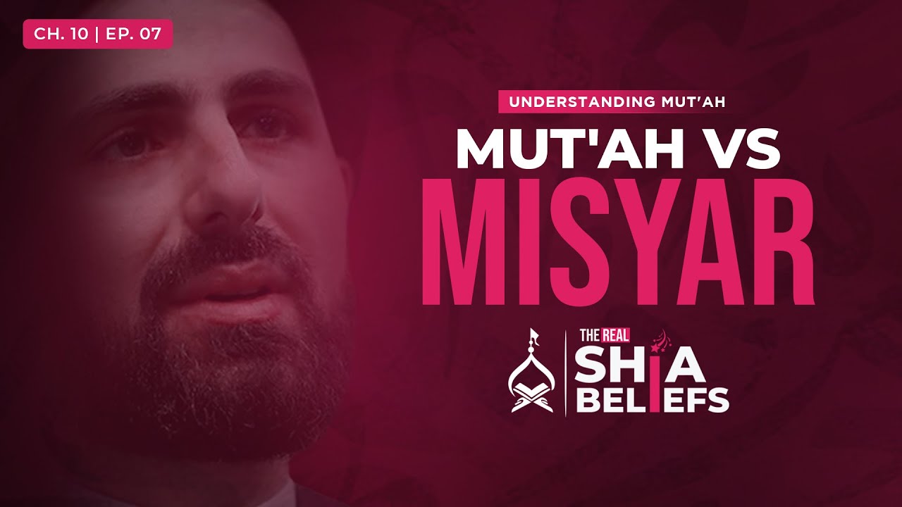 10/7: Mut‘ah vs. Misyar: Similarities in Shia & Sunni Law | The Real ...