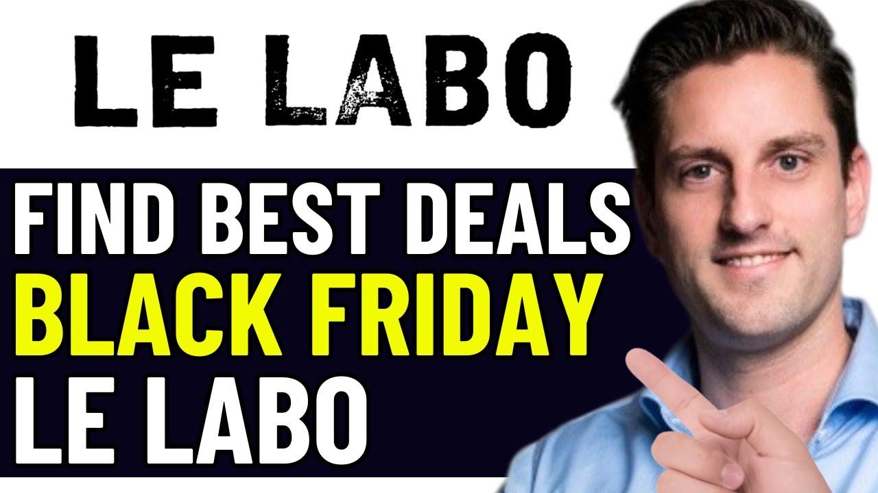 HOW TO GET BEST LE LABO BLACK FRIDAY DEALS 2024! (FULL GUIDE) - YouTube