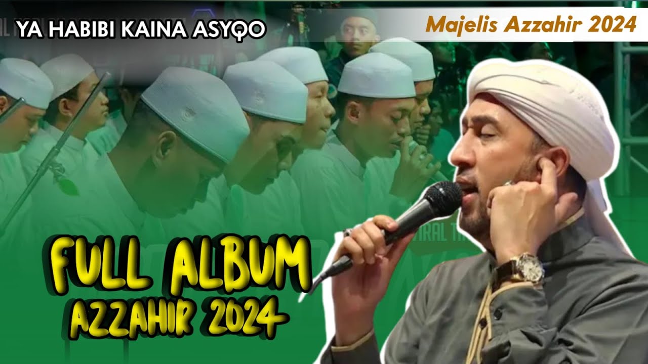 Azzahir Full Sholawatan Terbaru 2024 Bass Audio Jernih Az Zahir ...
