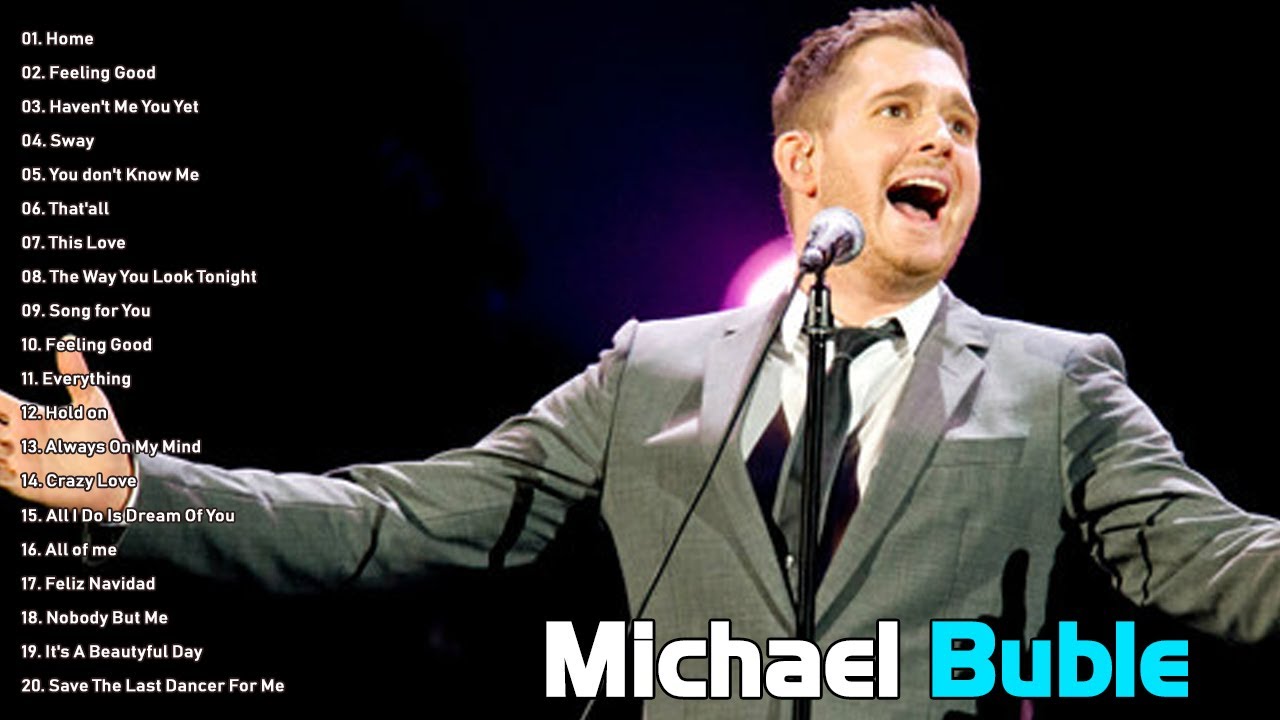 Best Songs Of Michael Buble - Michael Buble Greatest Hits Full Album ...