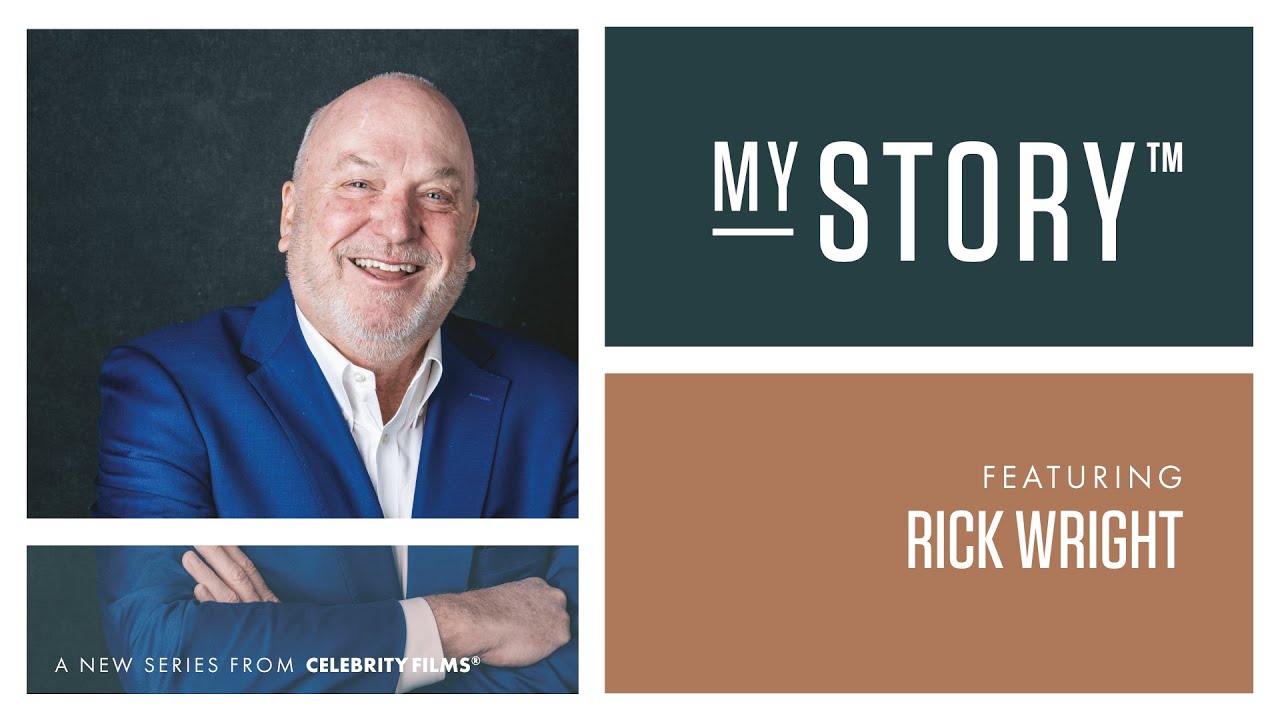 MyStory™: Rick Wright—From Childhood Dreams to Abundant Retirement ...
