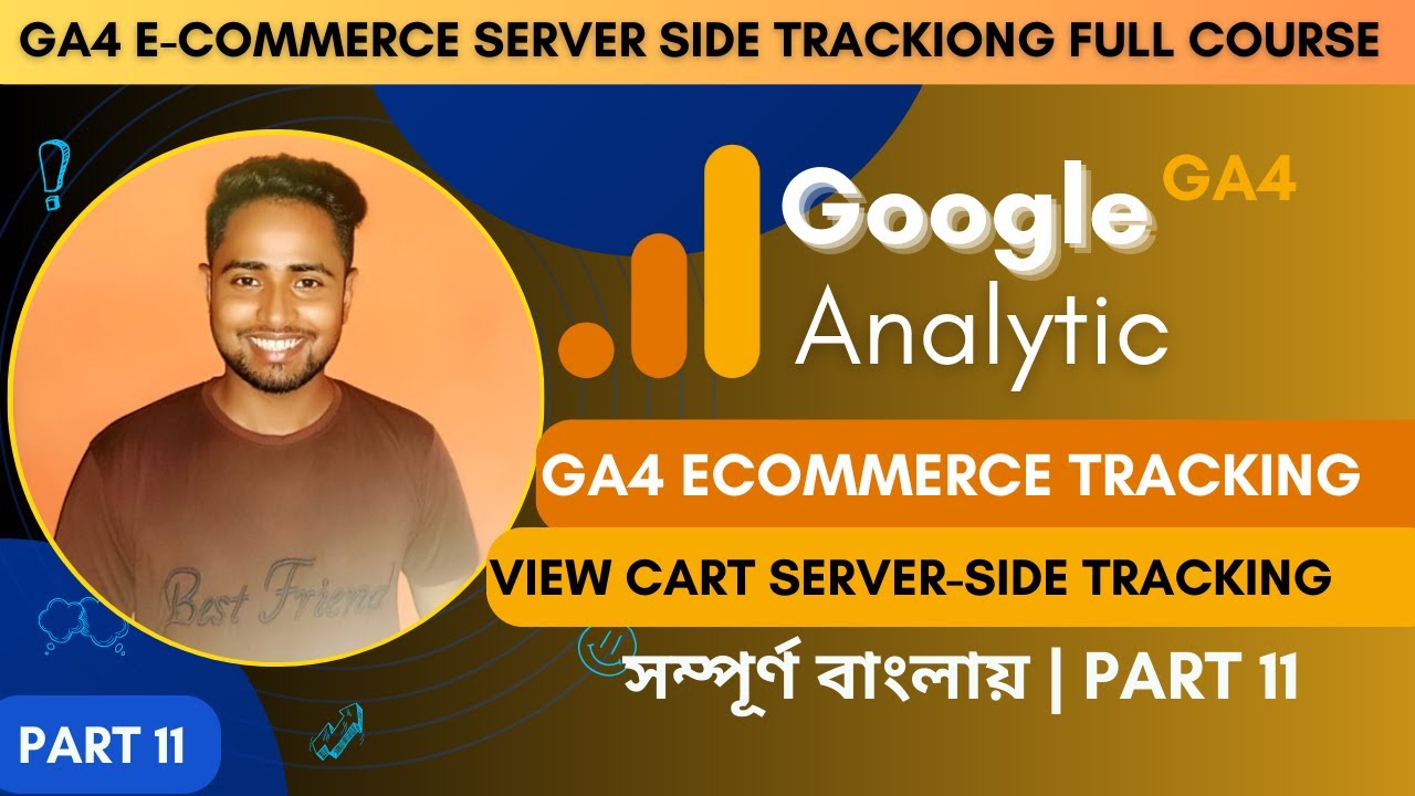 Part 11 GA4 E-commerce server side tracking bangla tutorial | GA4 View Cart Events Tracking ...
