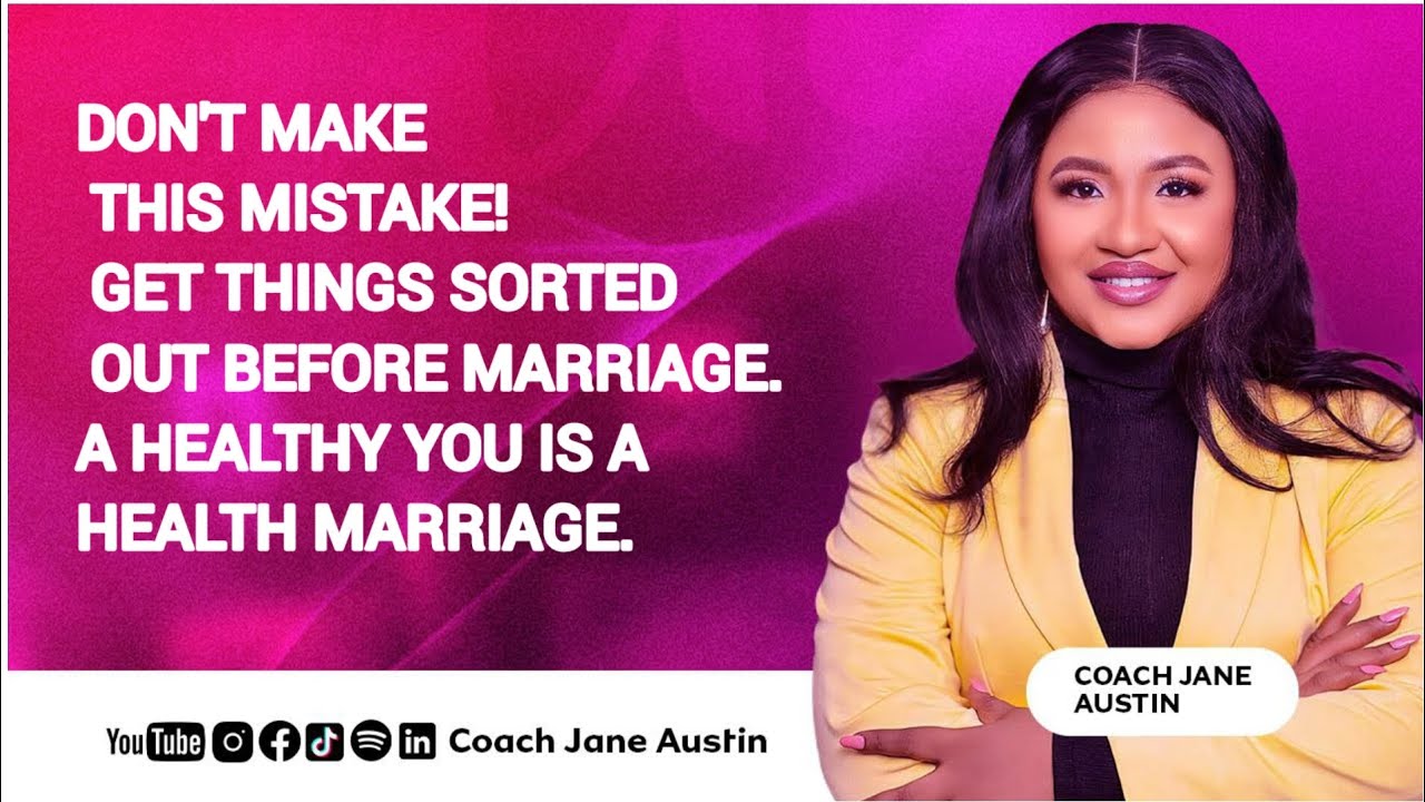 DON'T MAKE THIS MISTAKE! GET THINGS SORTED OUT BEFORE MARRIAGE COACH ...